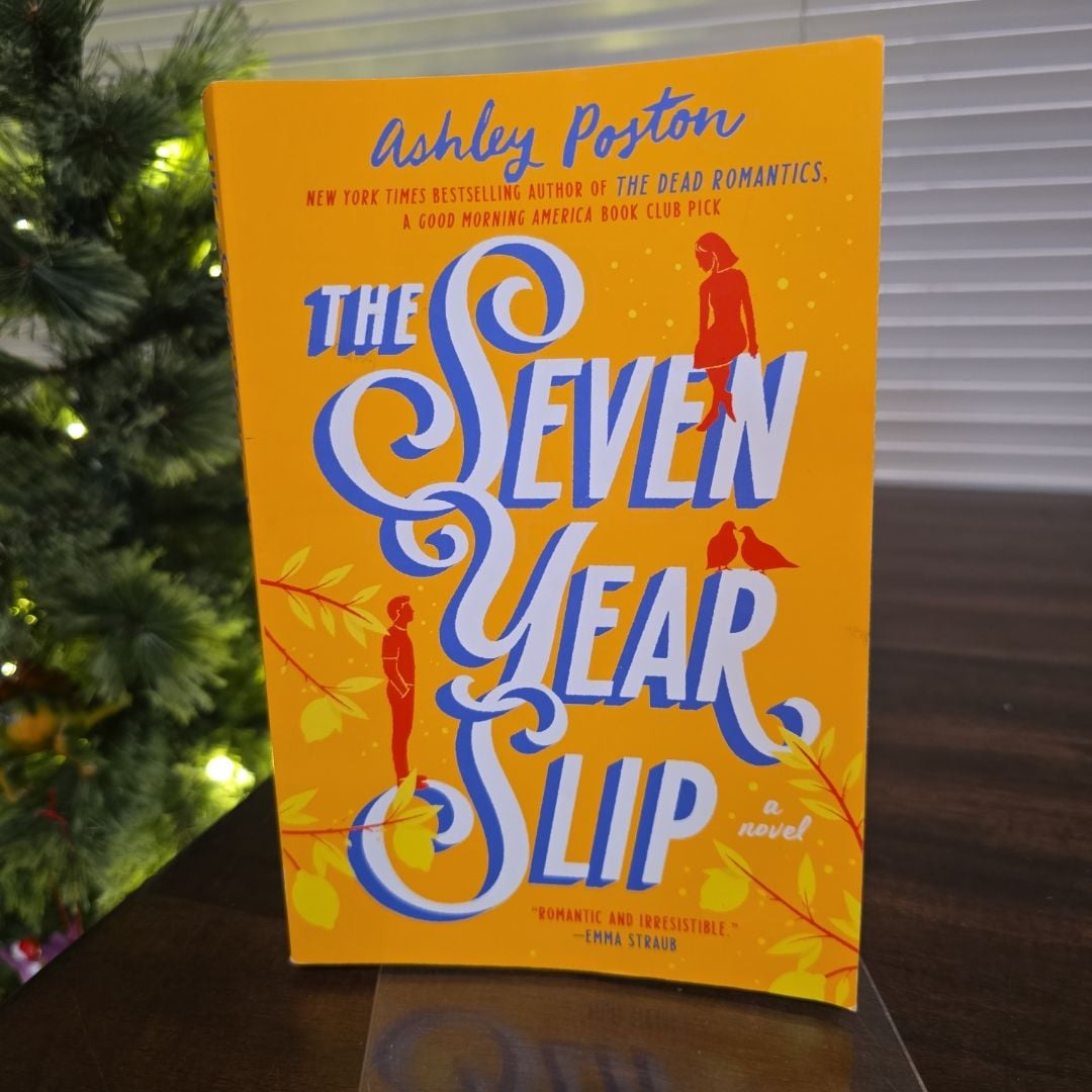 The Seven Year Slip by Ashley Poston, Paperback | Pangobooks