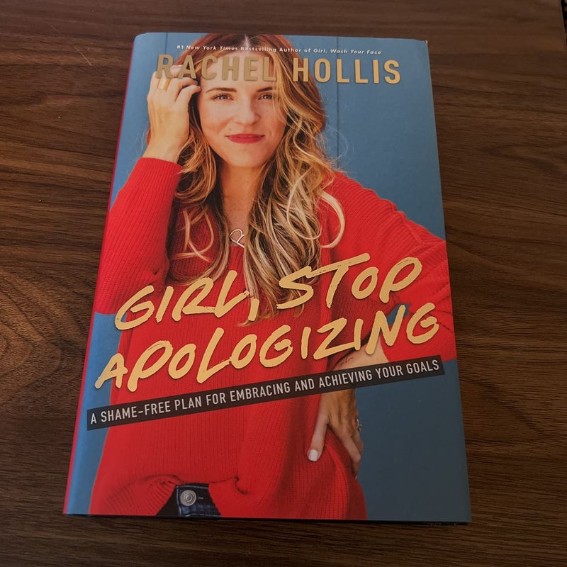 Girl, Stop Apologizing by Rachel Hollis, Hardcover | Pangobooks