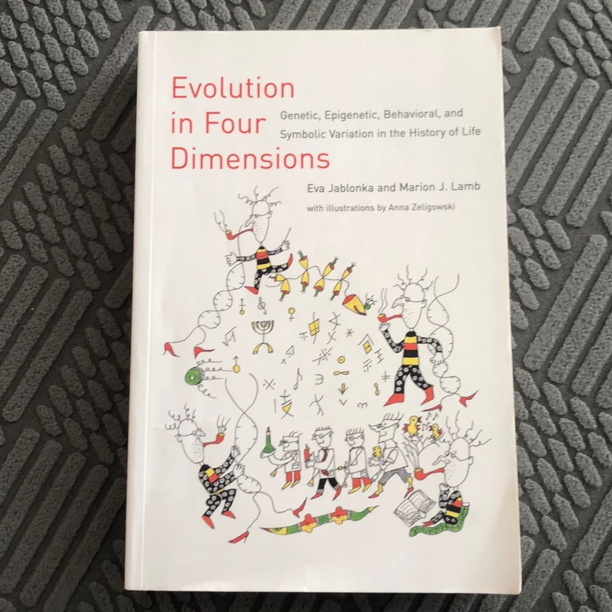 Evolution in Four Dimensions by Eva Jablonka, Marion J. Lamb, Anna ...
