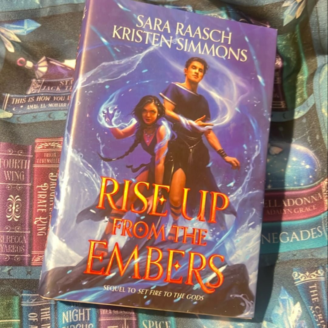 Rise up from the Embers by Sara Raasch, Kristen Simmons