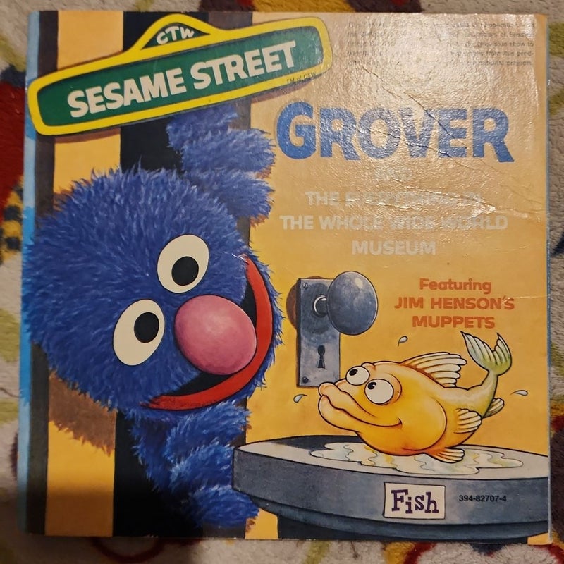 Sesame Street Grover and the Everything In The Whole Wide World Museum ...