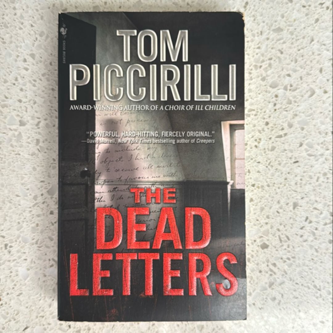 The Dead Letters by Tom Piccirilli