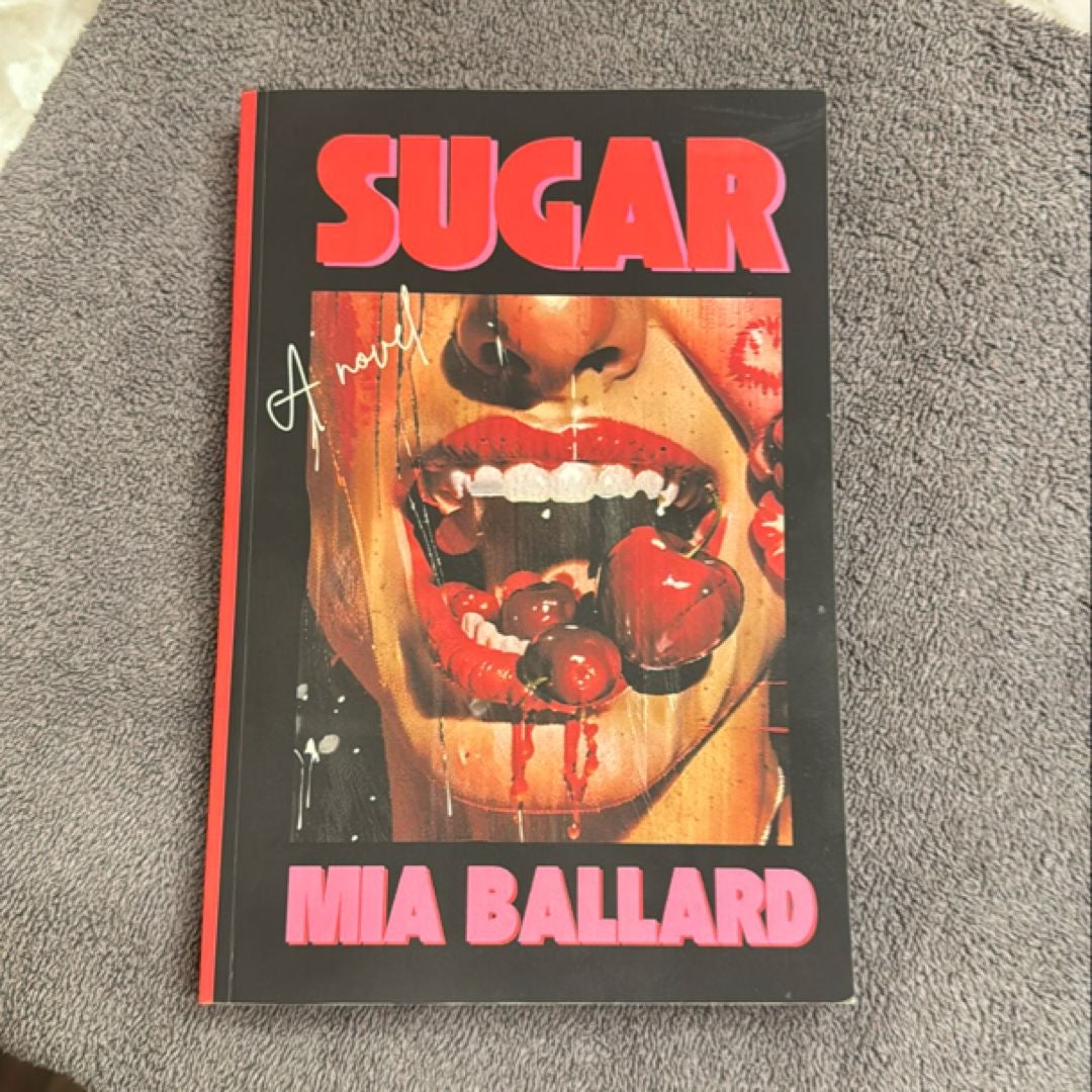 Sugar by Mia Ballard
