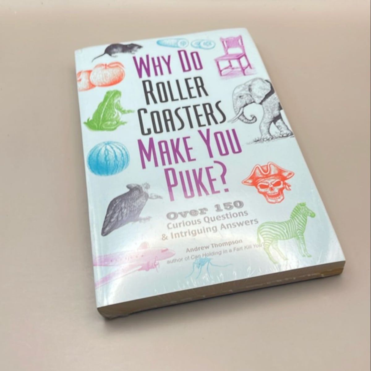 Why Do Roller Coasters Make You Puke by Andrew Thompson