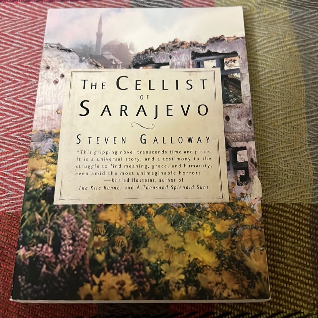 The Cellist of Sarajevo by Steven Galloway