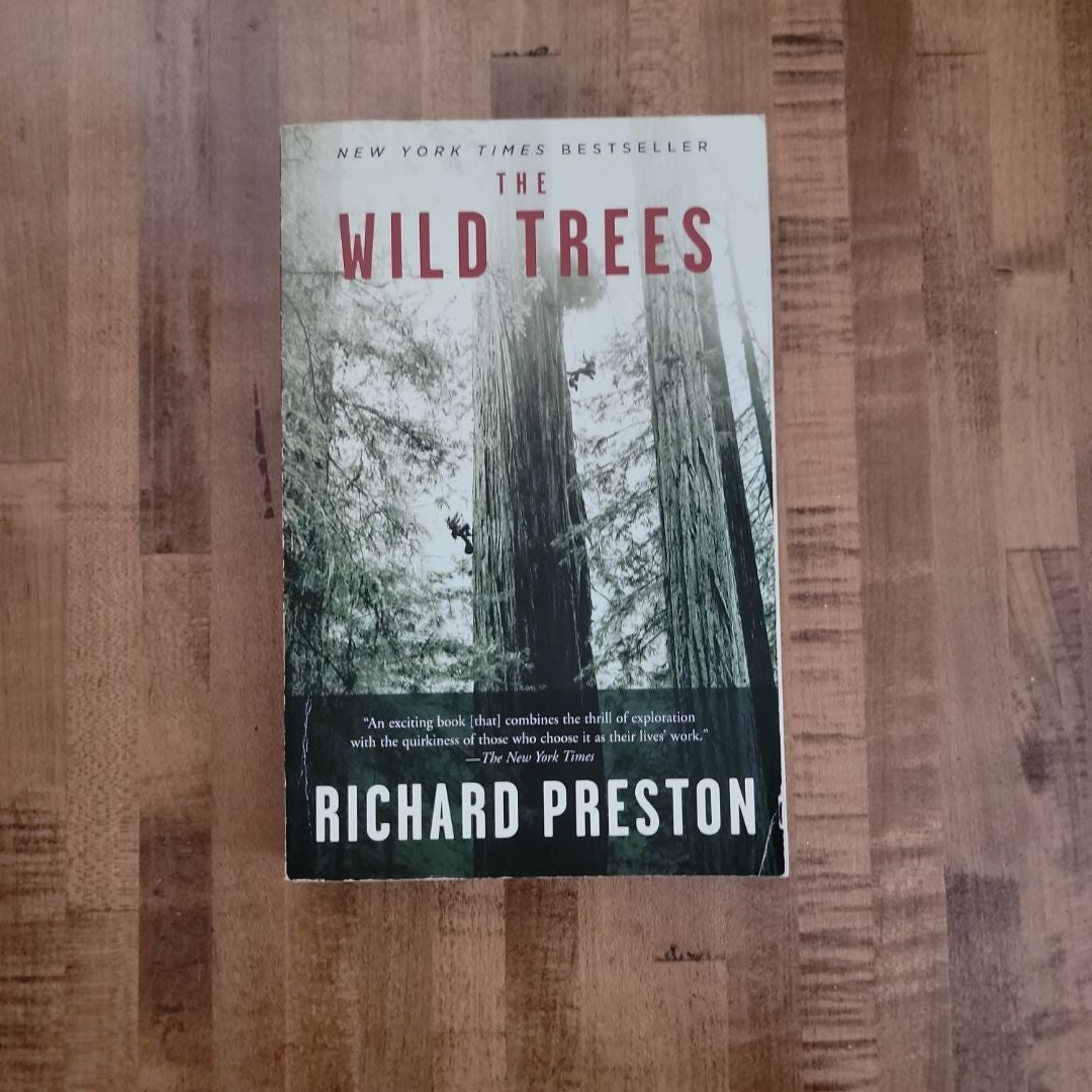 The Wild Trees by Richard Preston