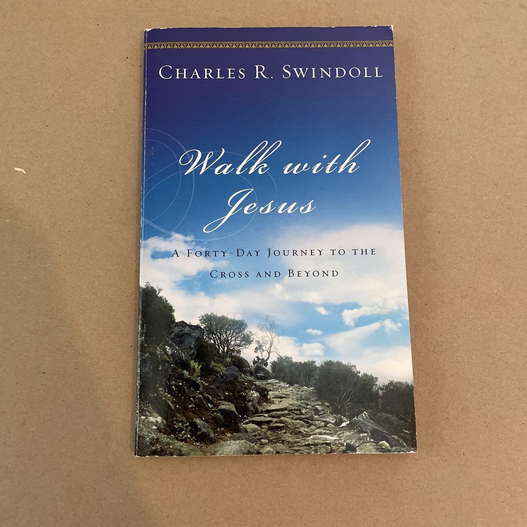 Walk with Jesus by Charles R. Swindoll