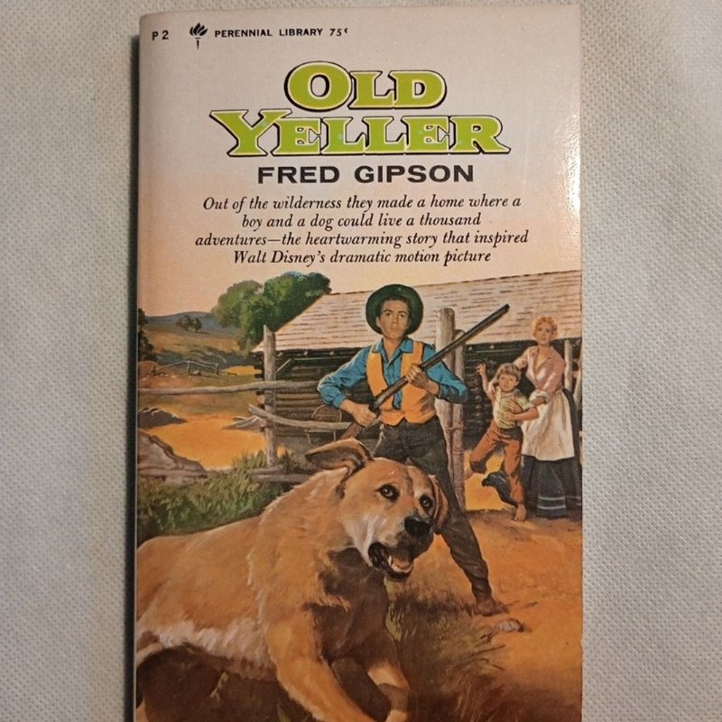 Old Yeller by Fred Gipson, Paperback | Pangobooks