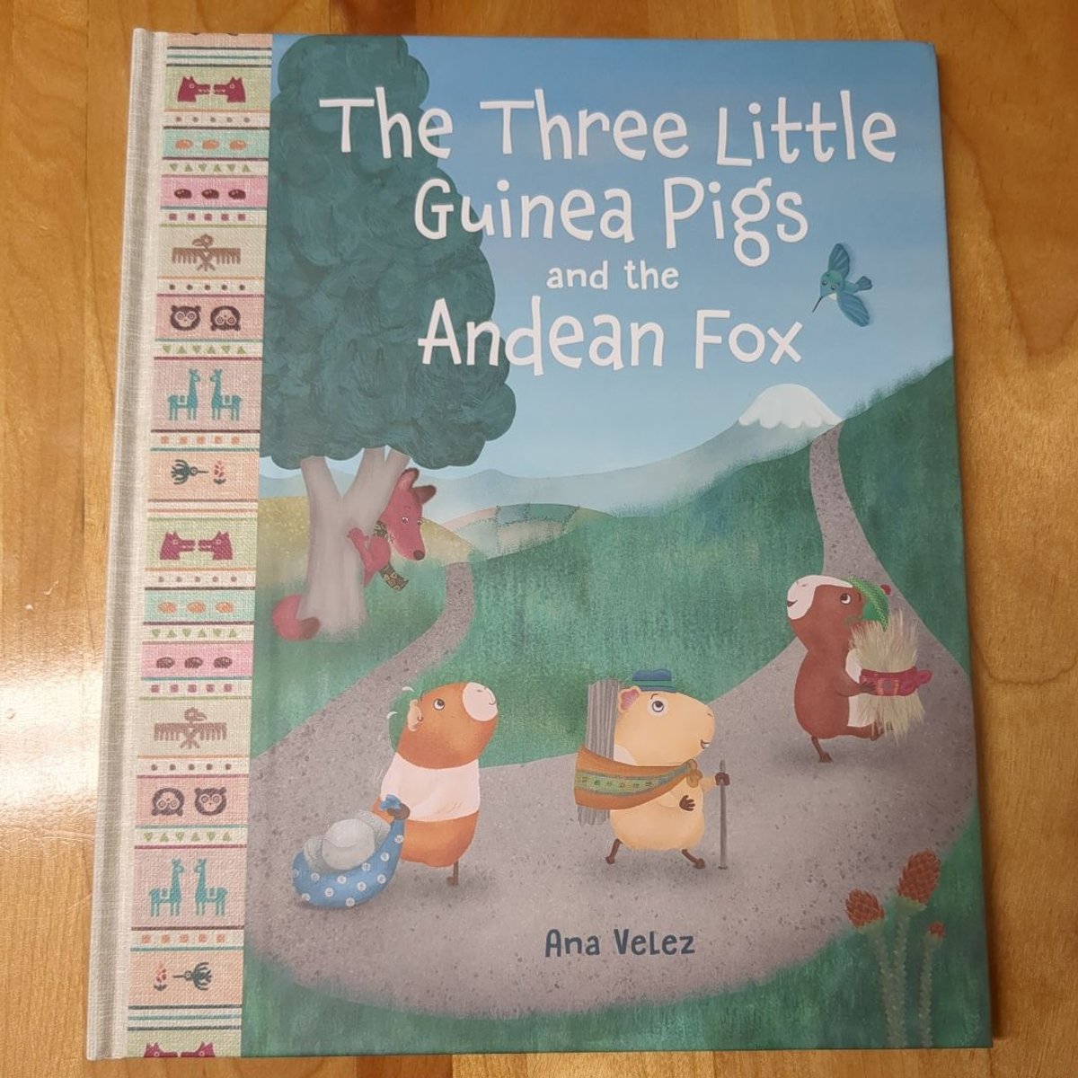 The Three Little Guinea Pigs and the Andean Fox by Ana Velez