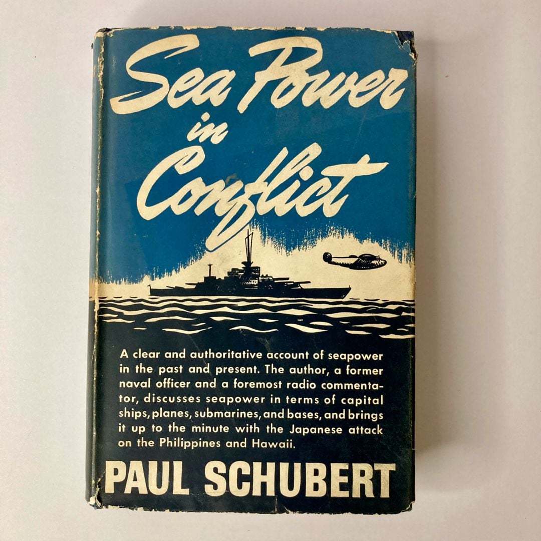 Sea Power in Conflict-Vintage 1942 by Paul Schubert, Hardcover | Pangobooks