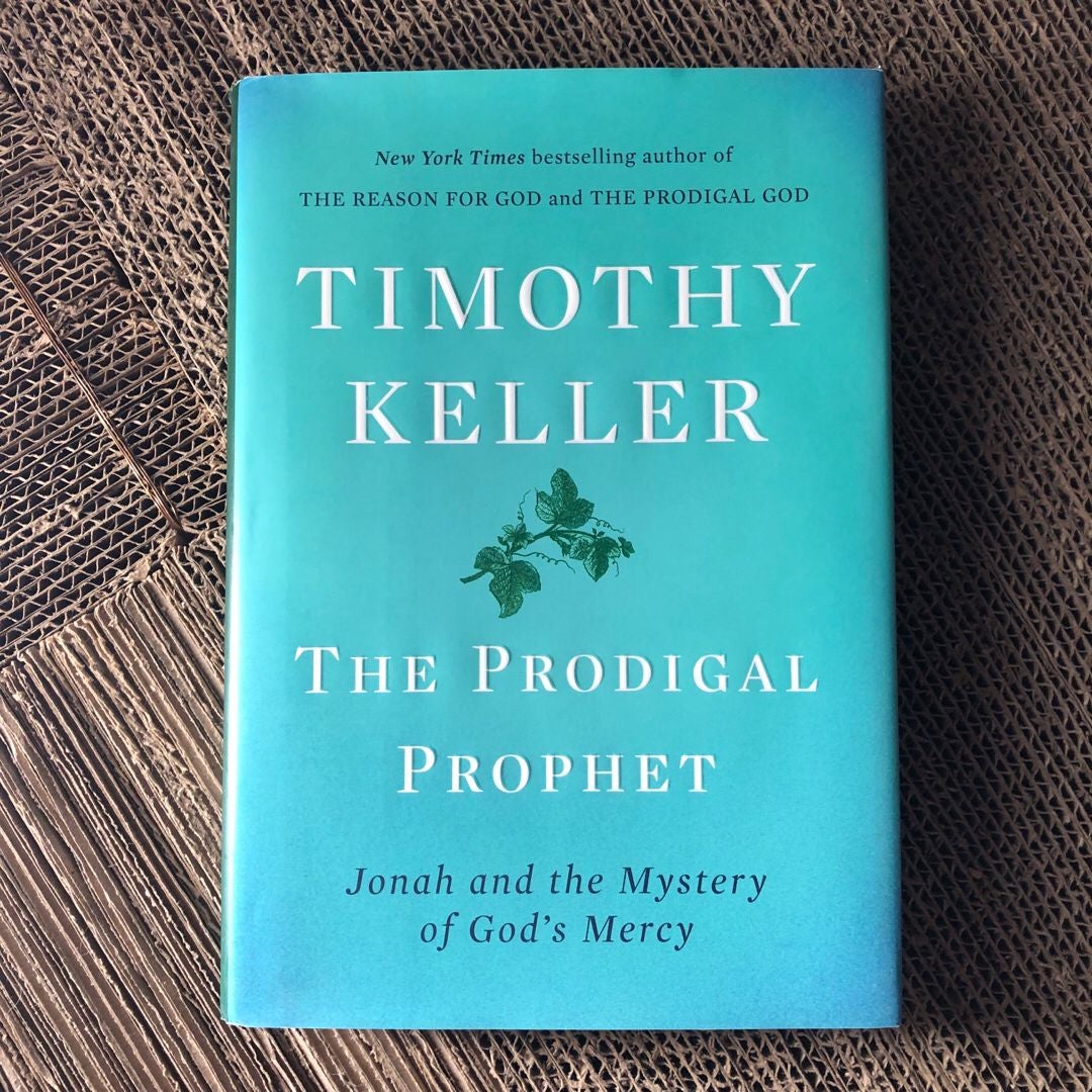 The Prodigal Prophet by Timothy Keller