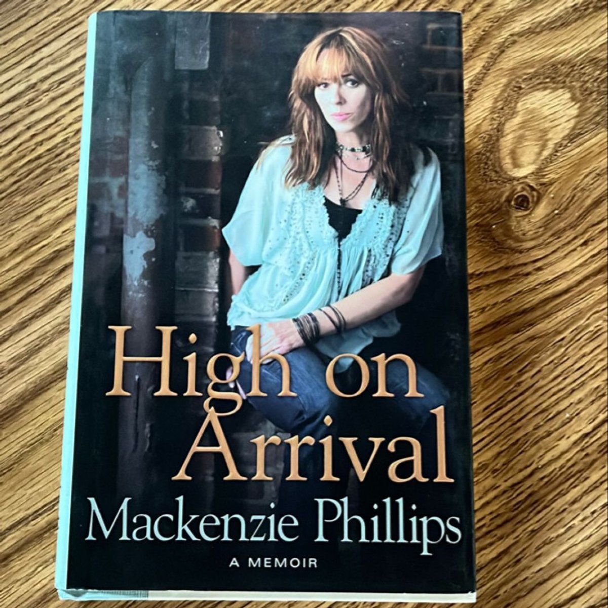 High on Arrival by Mackenzie Phillips