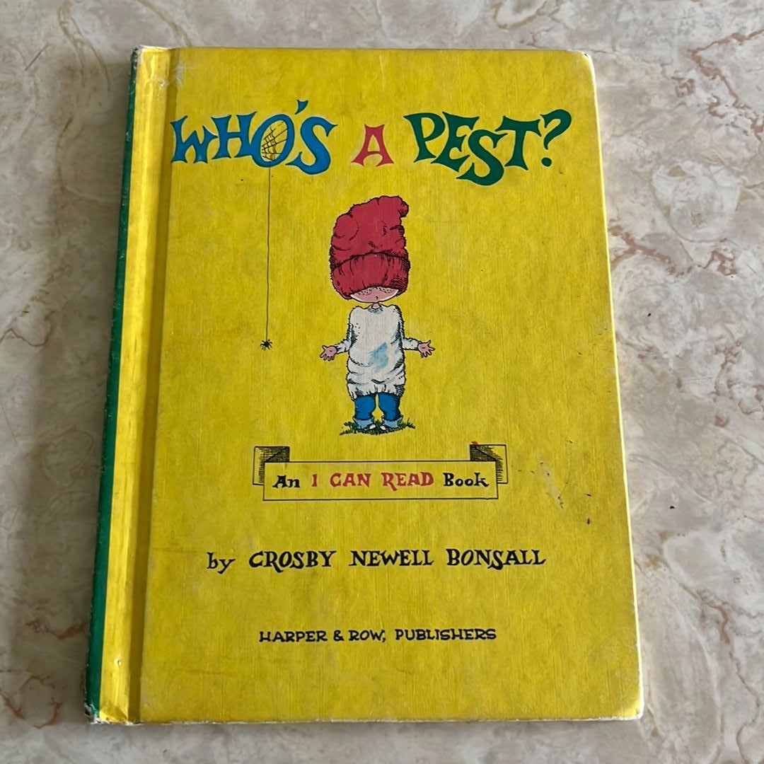 Who’s a Pest by Crosby Bonsall , Hardcover | Pangobooks