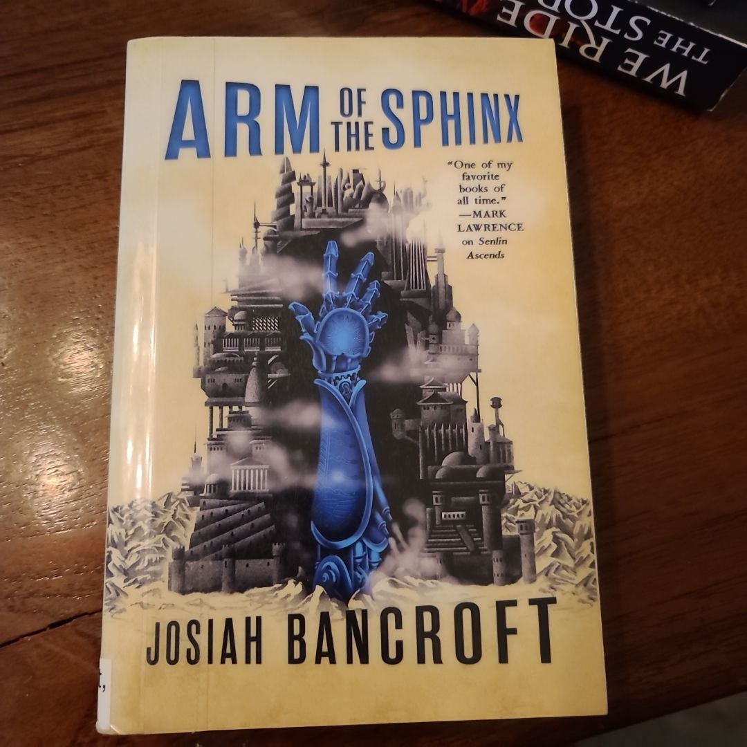Arm of the Sphinx by Josiah Bancroft