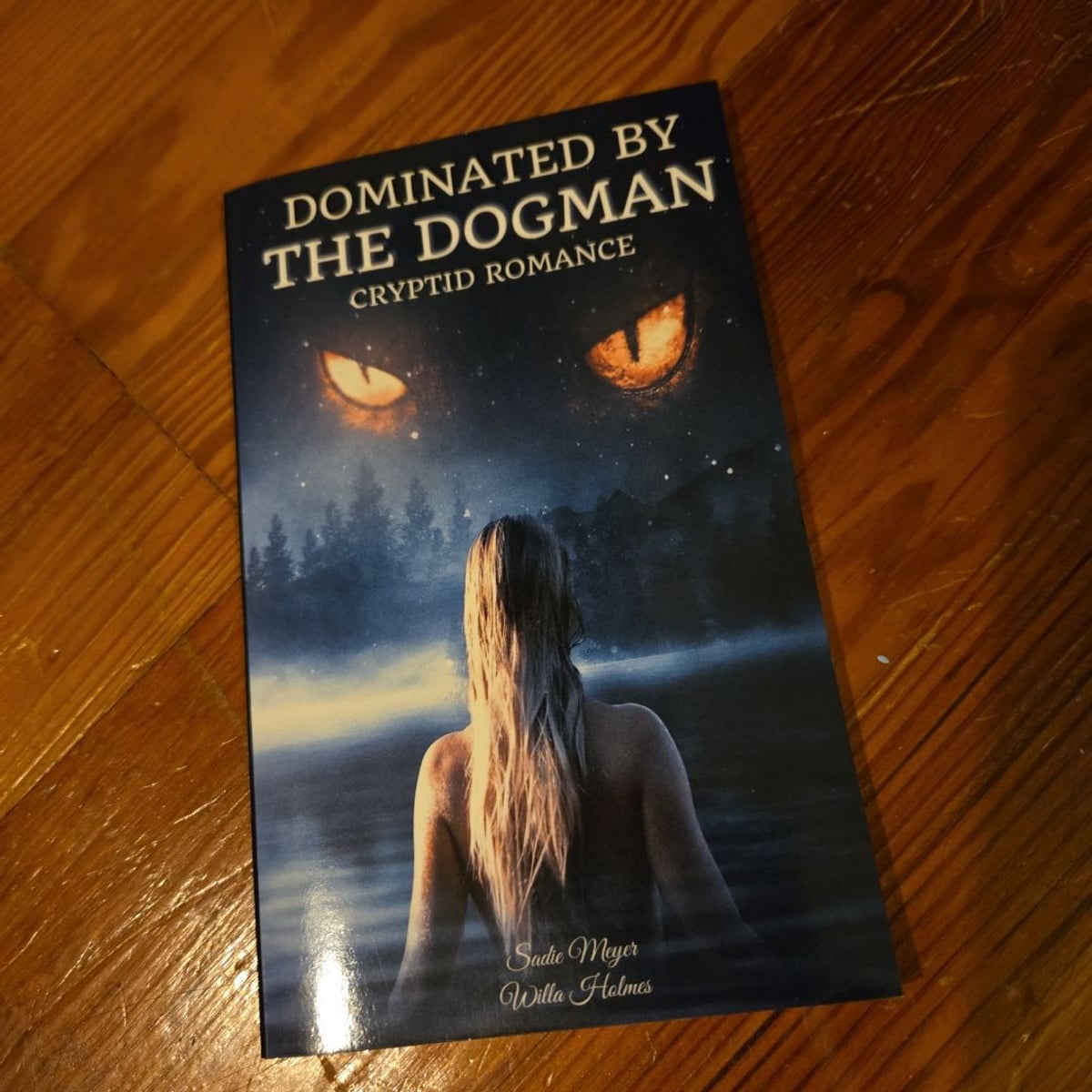 Dominated by the Dogman: Cryptid Romance by Willa Holmes, Sadie Meyer