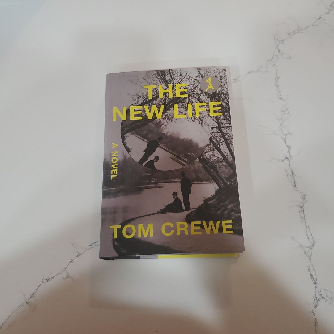 The New Life by Tom Crewe, Hardcover | Pangobooks
