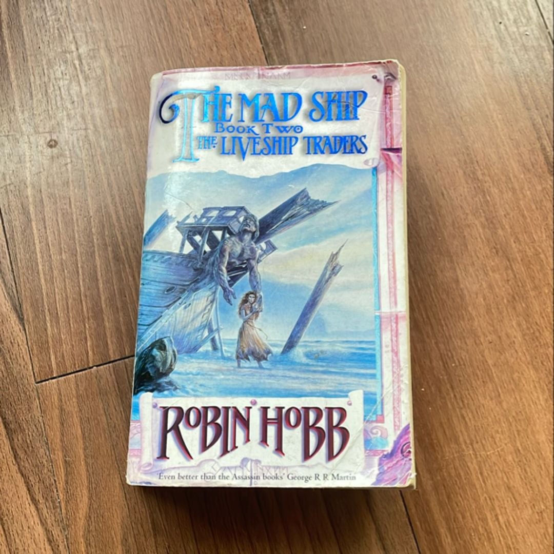 Mad Ship by Robin Hobb
