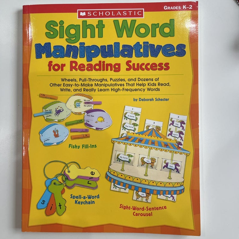 Sight Word Manipulatives for Reading Success by Deborah Schecter