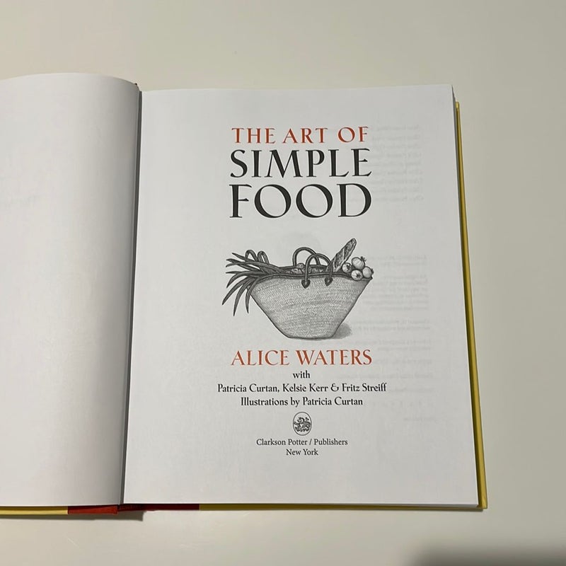 The Art of Simple Food by Alice Waters, Hardcover | Pangobooks