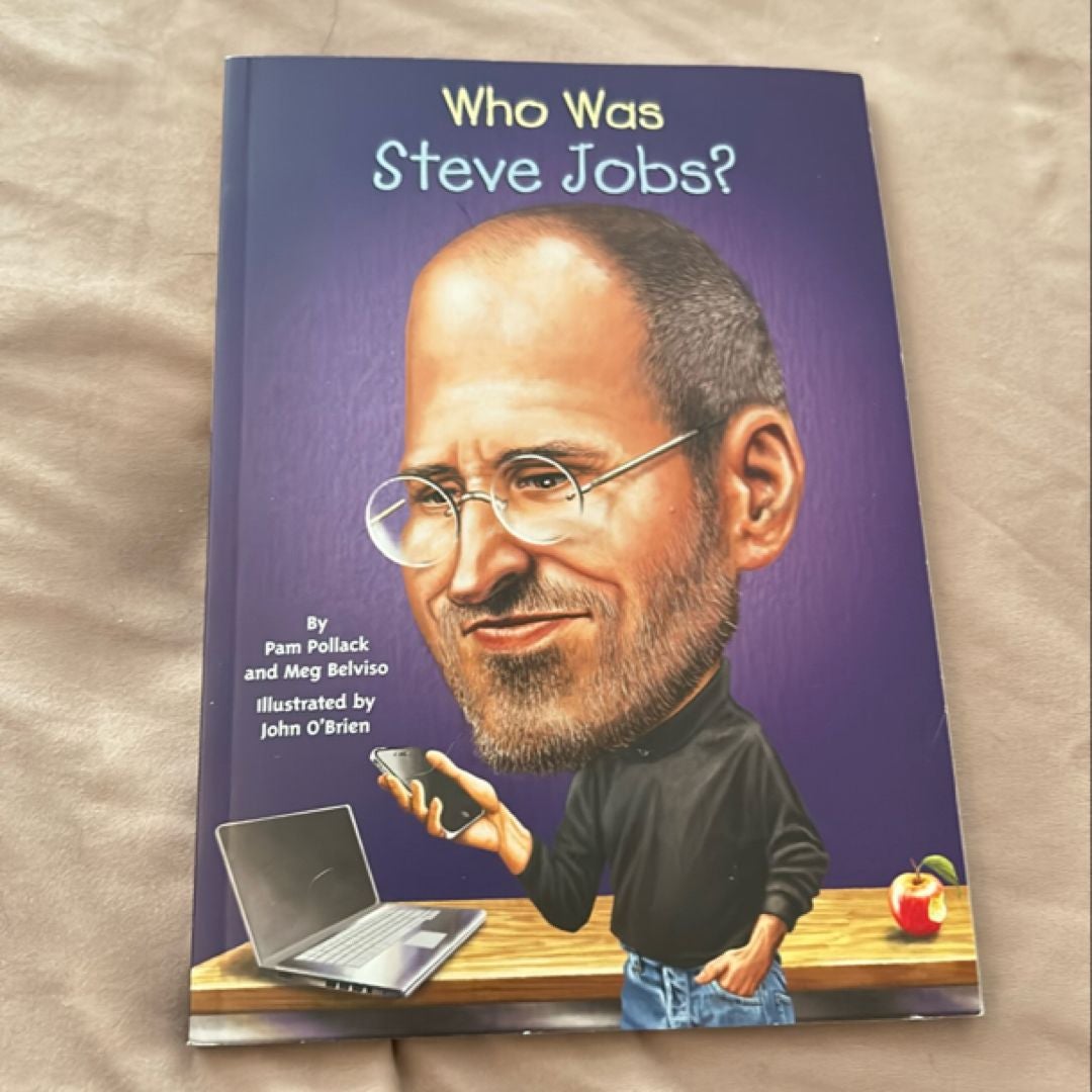 Who Was Steve Jobs? by Pam Pollack, Meg Belviso, Who HQ