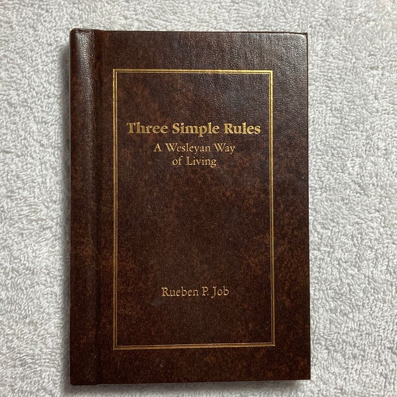 Three Simple Rules by Rueben P. Job, Hardcover | Pangobooks