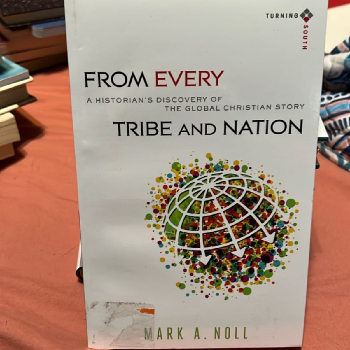 From Every Tribe and Nation by Mark A. Noll, Joel Carpenter