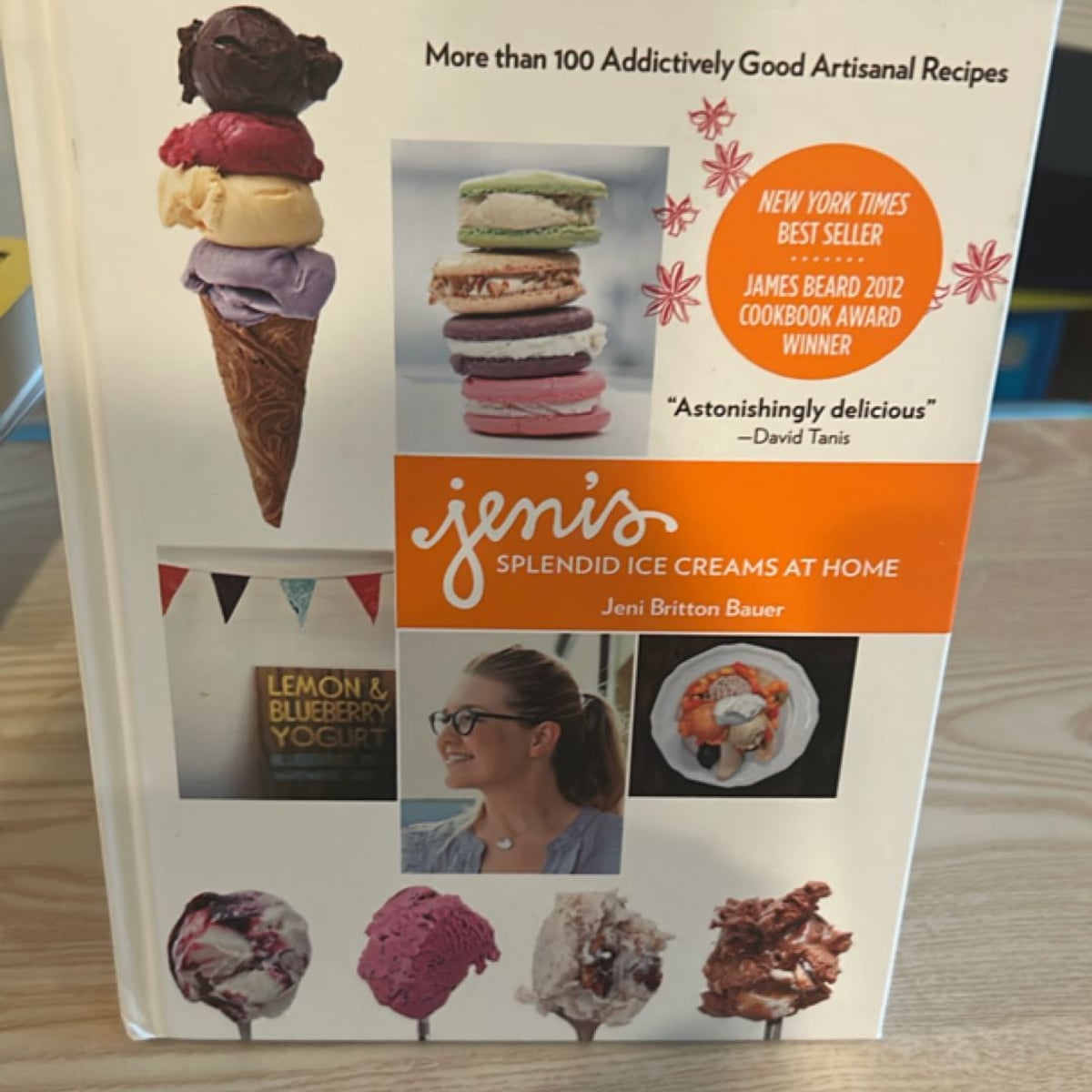 Jeni's Splendid Ice Creams at Home by Jeni Britton Bauer
