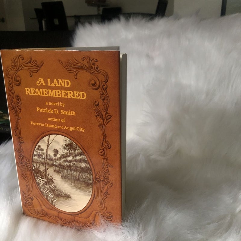 A Land Remembered by Patrick D. Smith
