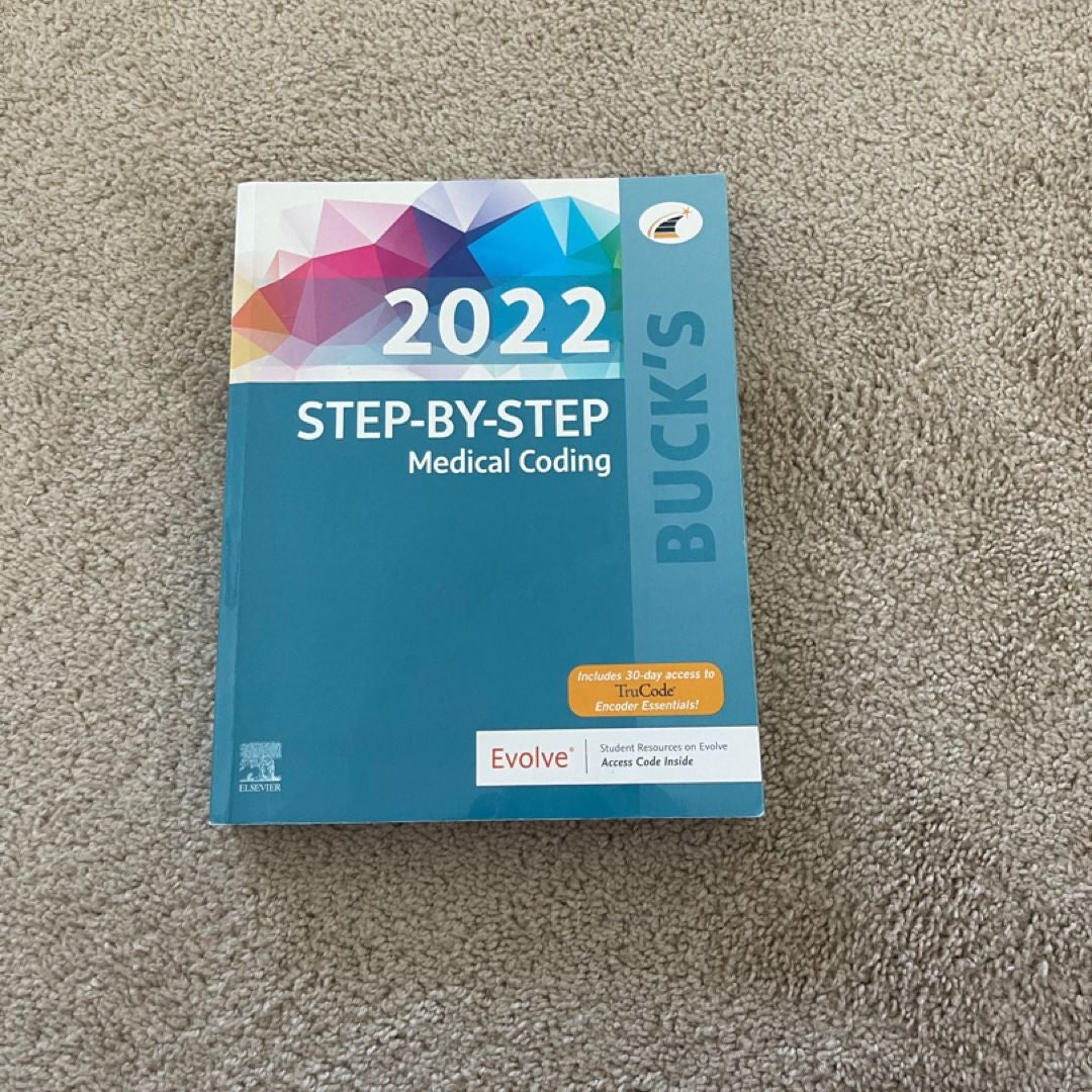 Buck's Step-By-Step Medical Coding, 2022 Edition by Elsevier