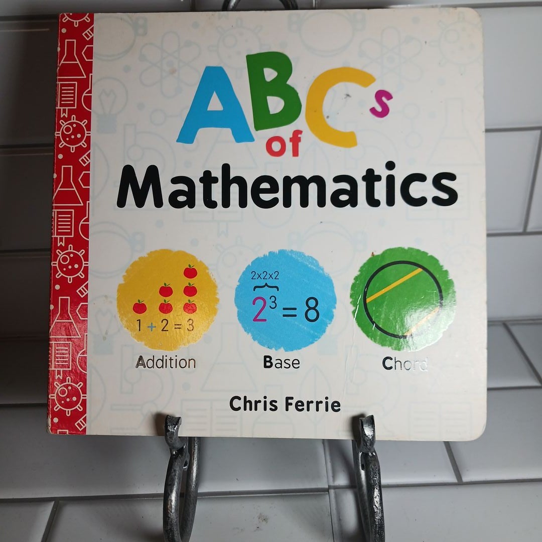 ABCs of Mathematics by Chris Ferrie