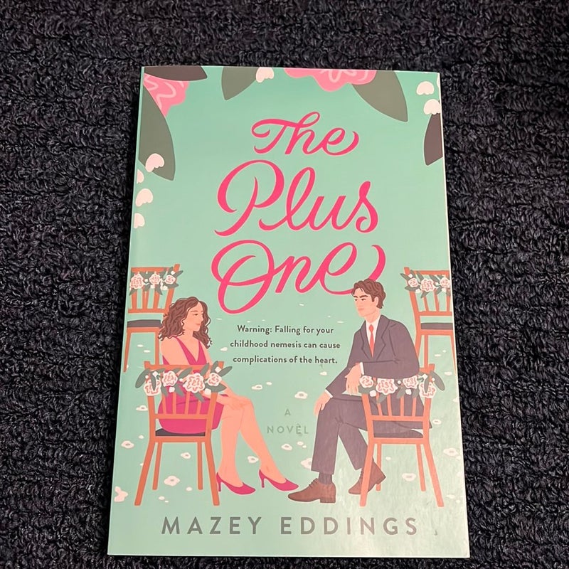 The Plus One by Mazey Eddings
