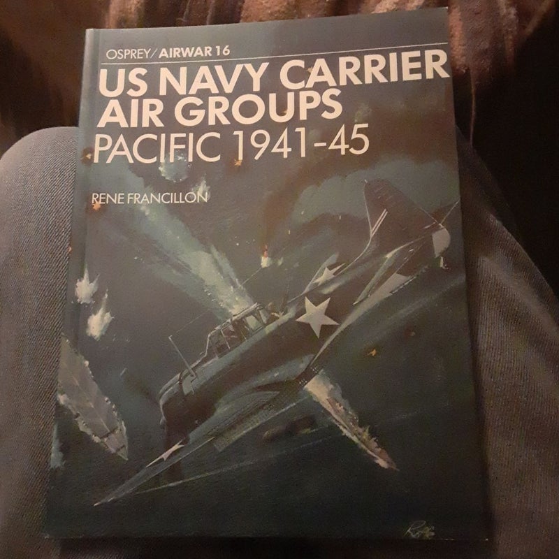 US Navy Carrier Air Groups by Rene Francillon, Michael Roffe