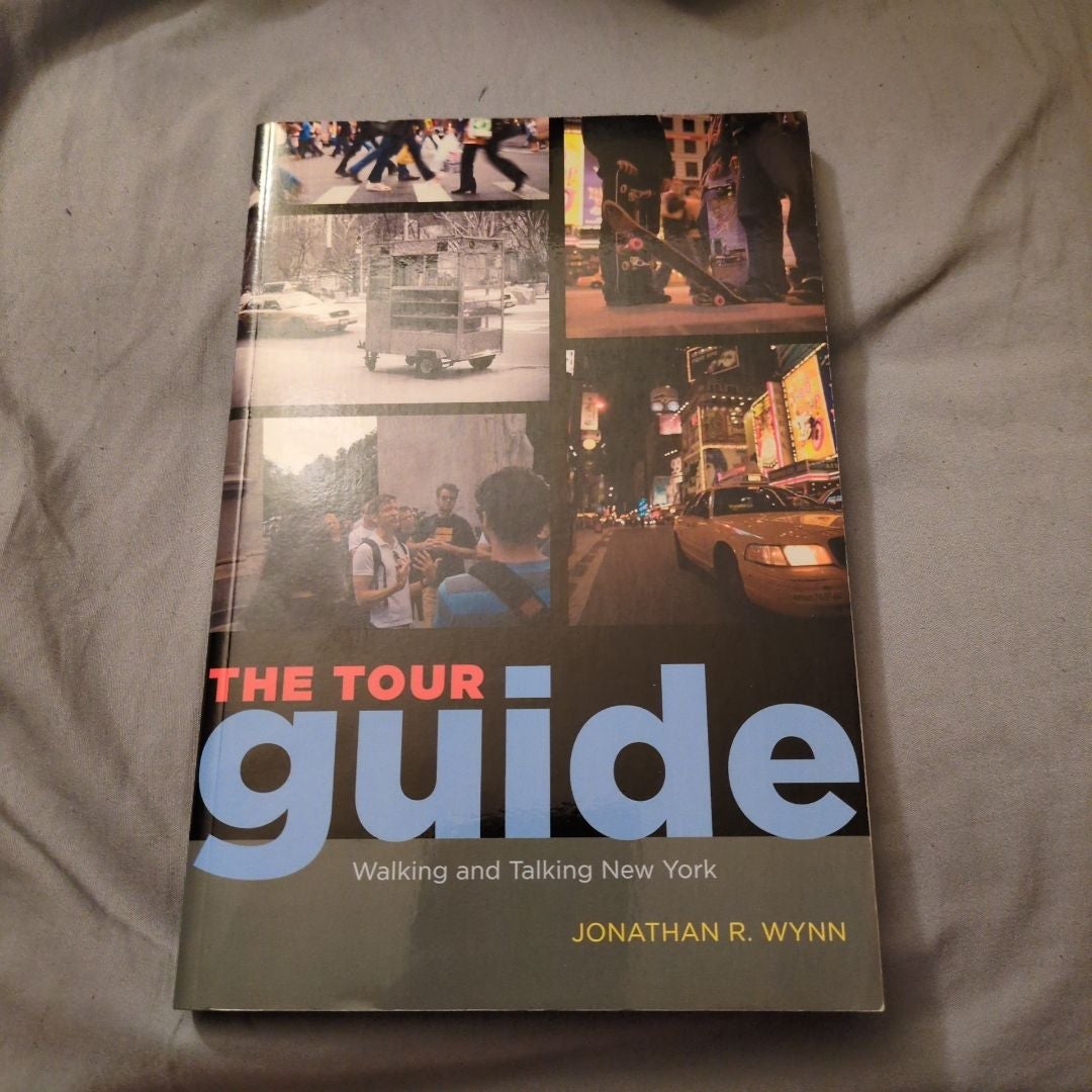 The Tour Guide by Jonathan R. Wynn