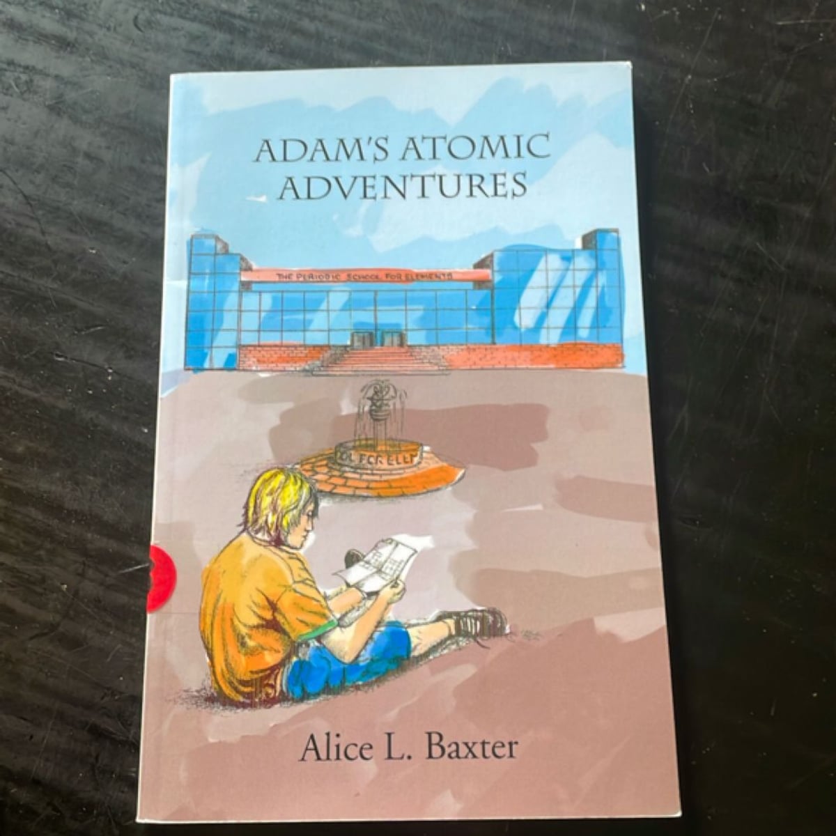 Adam's Atomic Adventures by Alice L. Baxter