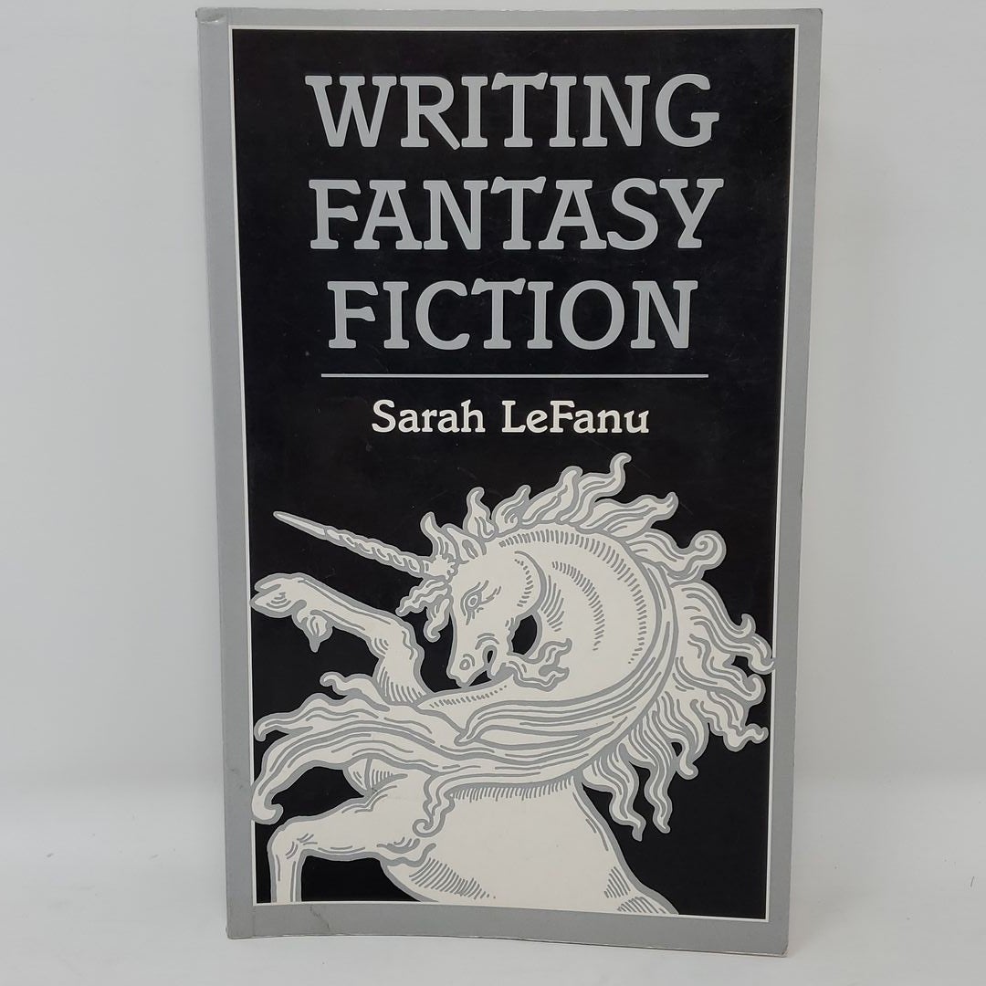 Writing Fantasy Fiction by Sarah LeFanu, Paperback | Pangobooks