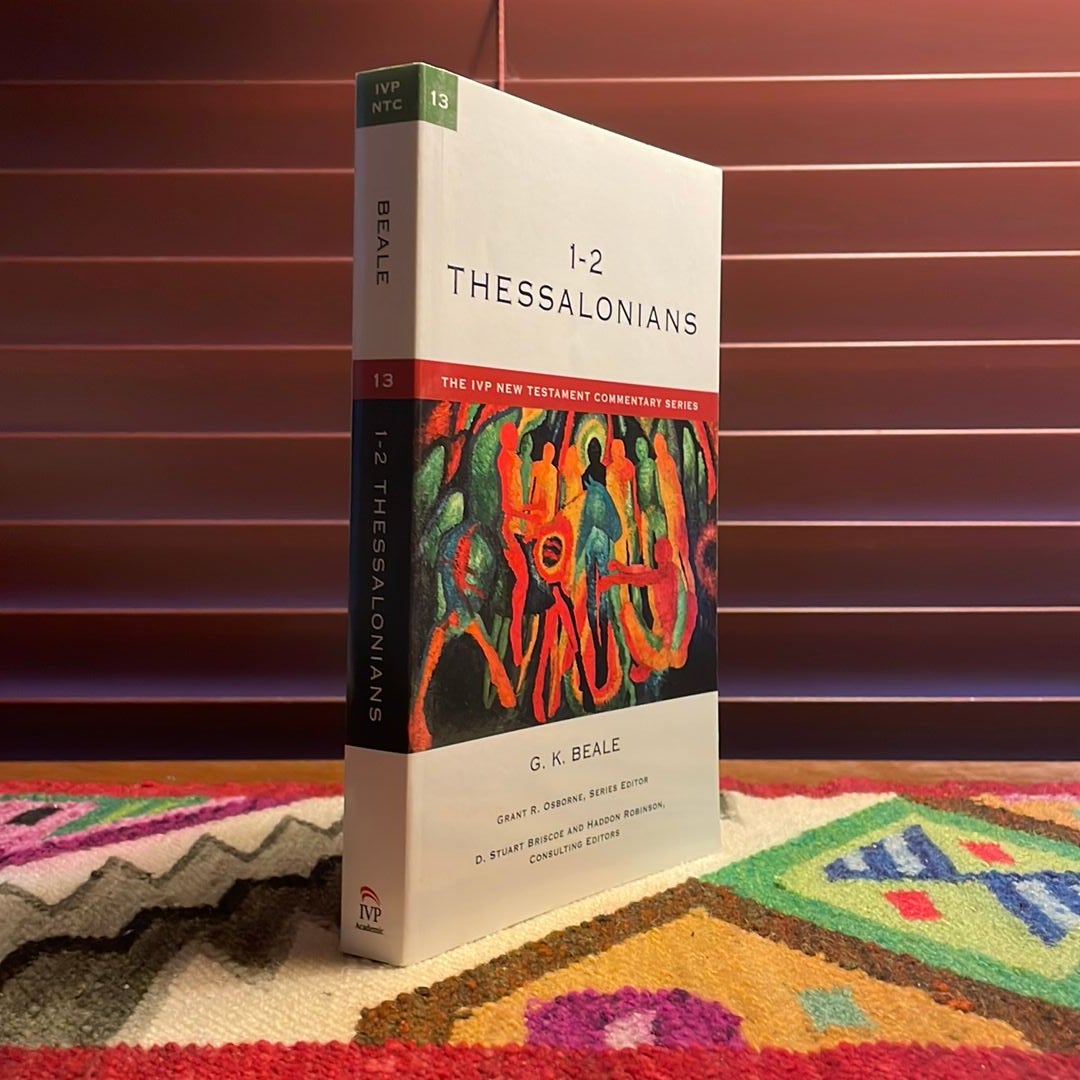 1-2 Thessalonians by G. K. Beale