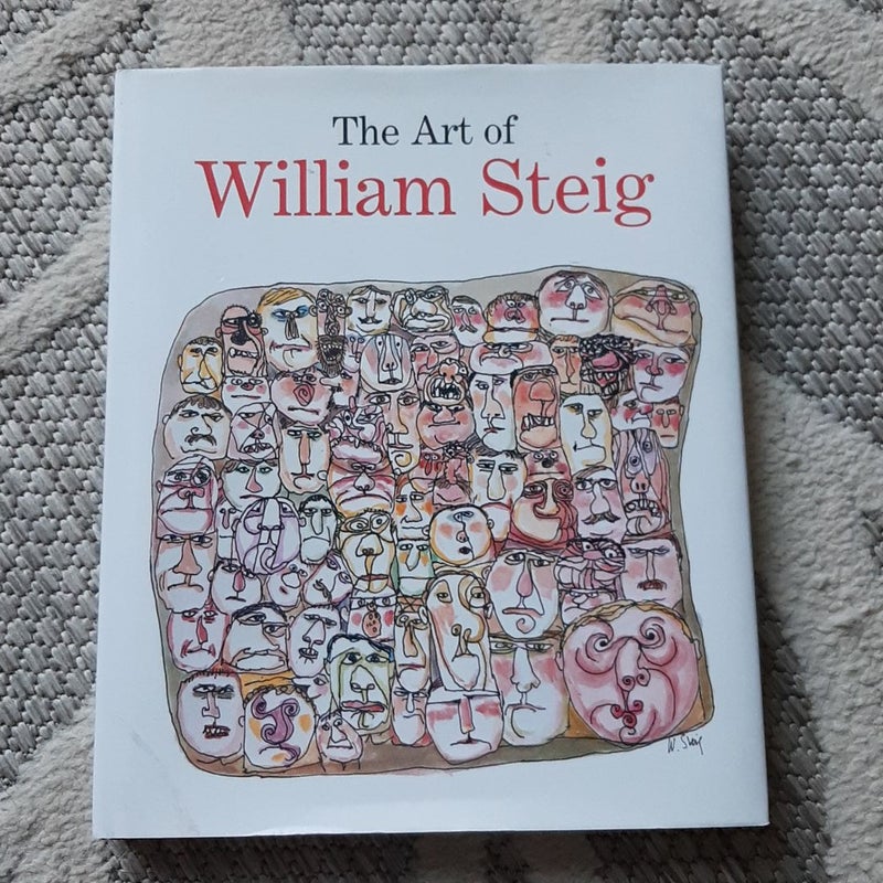 The Art of William Steig by Robert Cottingham, Maurice Sendak, Edward ...
