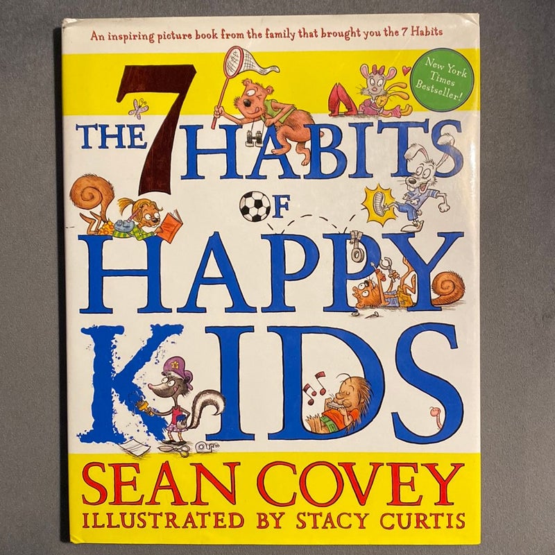 The 7 Habits of Happy Kids by Sean Covey, Hardcover | Pangobooks