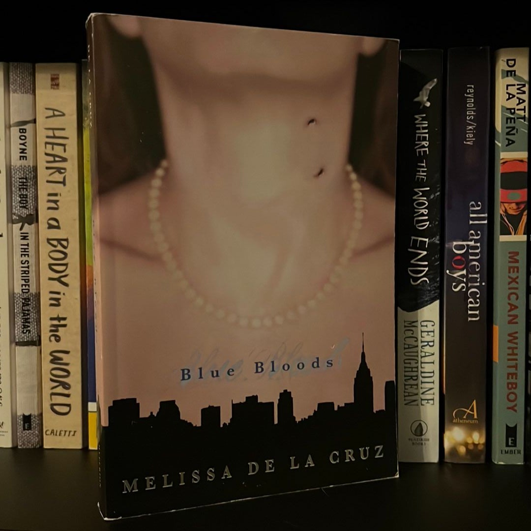 Blue Bloods (Blue Bloods, Vol. 1) by Melissa de la Cruz, Paperback | Pangobooks
