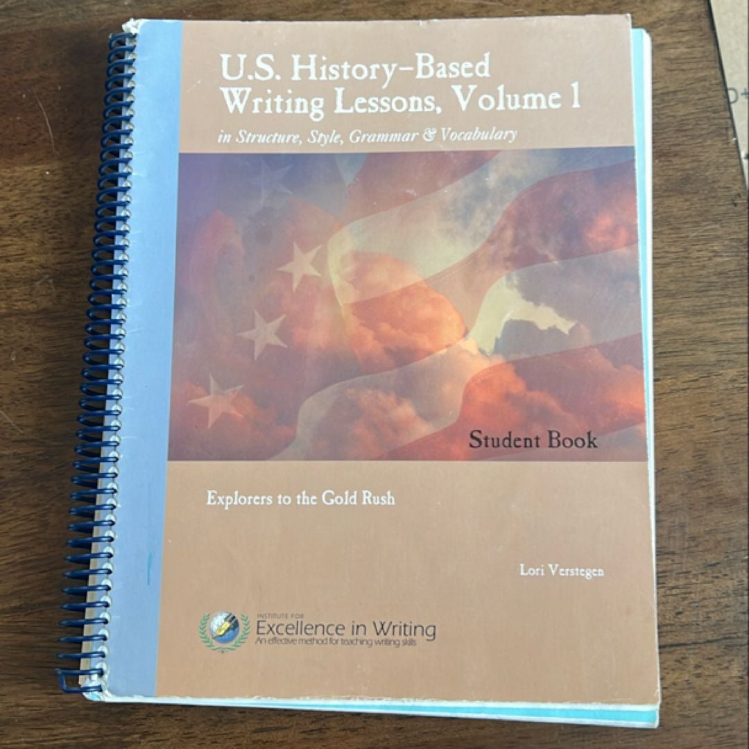 U. S. History-based Writing Lessons by Lori Verstegen