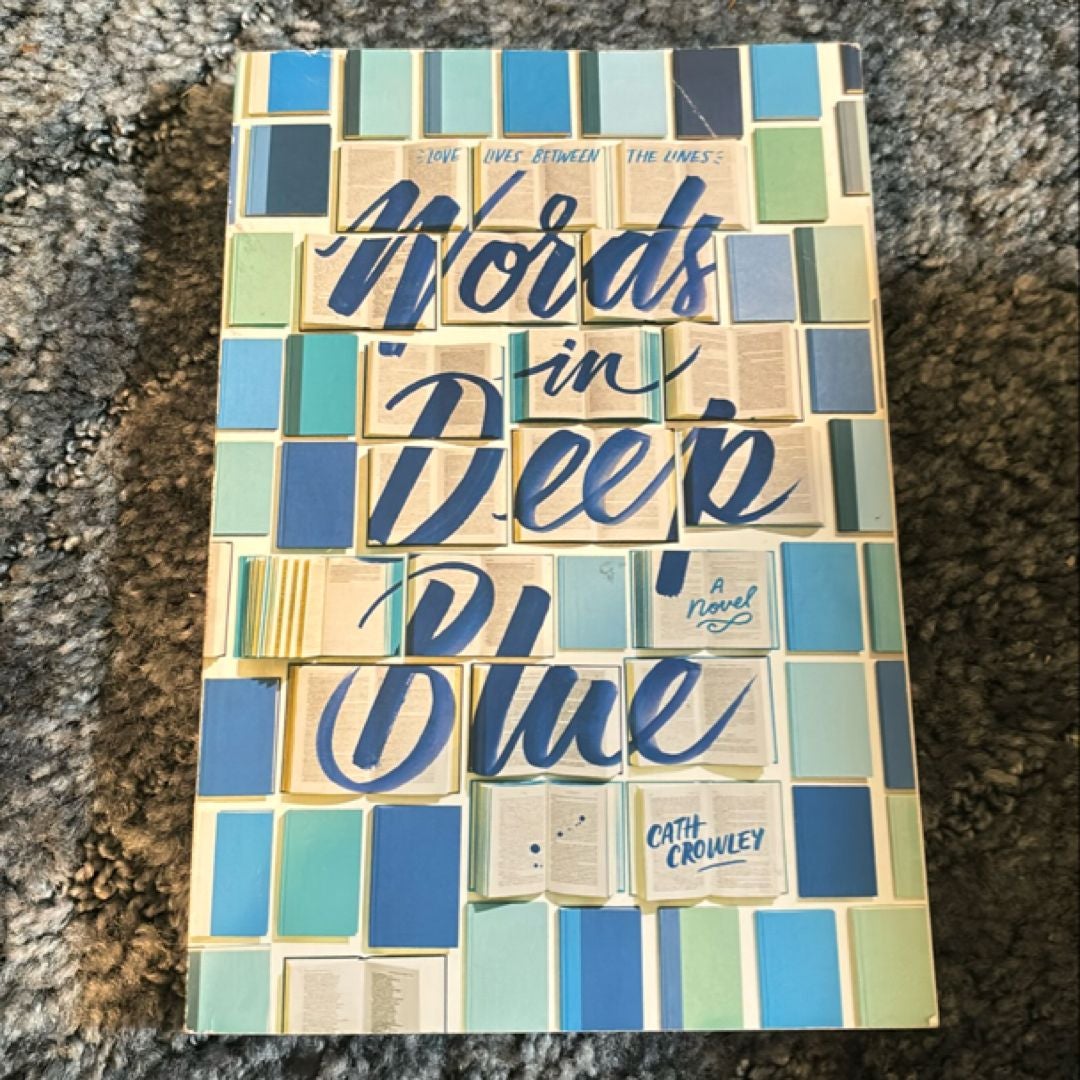 Words in Deep Blue by Cath Crowley, Paperback | Pangobooks