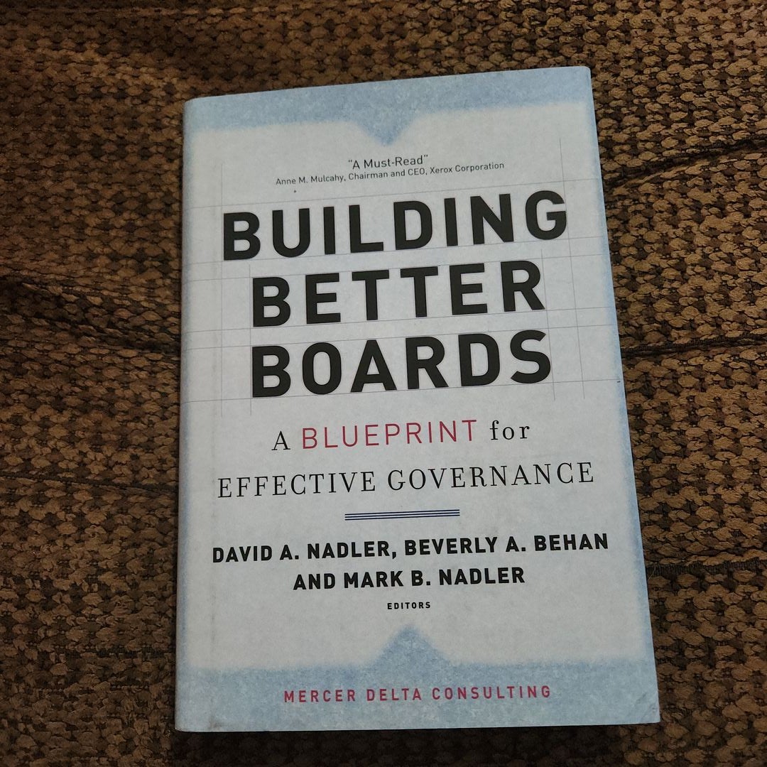 Building Better Boards by David A. Nadler