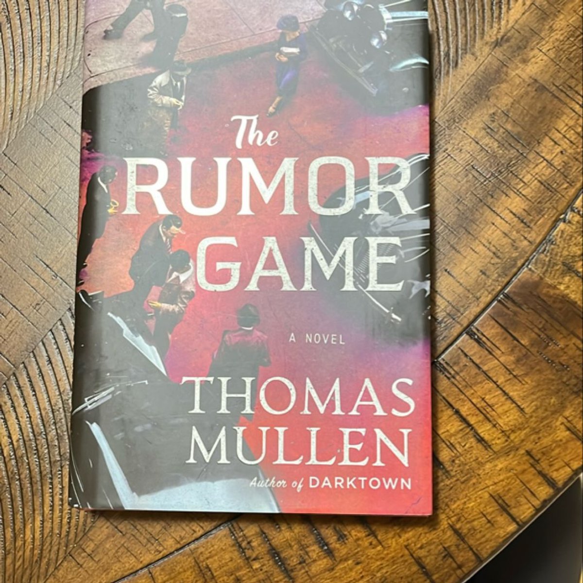 The Rumor Game by Thomas Mullen