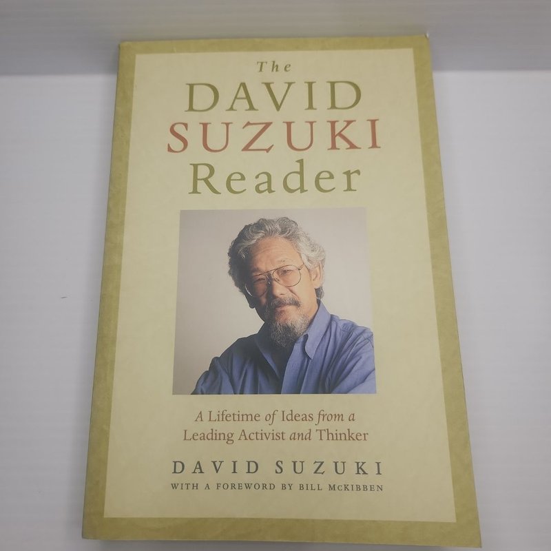 The David Suzuki Reader by David. Suzuki, Bill McKibben