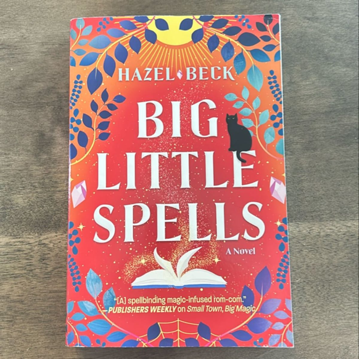 Big Little Spells by Hazel Beck