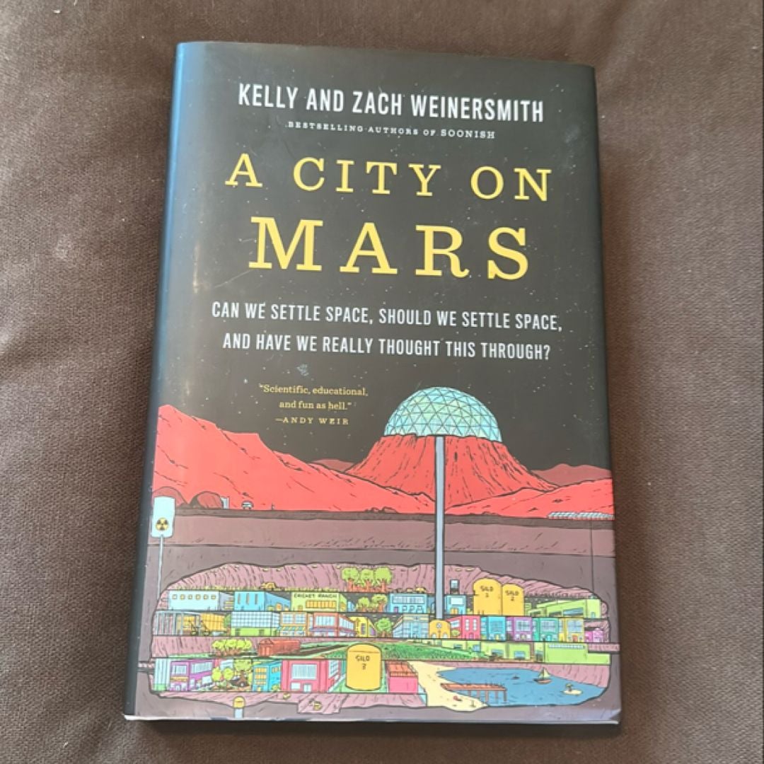 A City on Mars by Kelly Weinersmith, Zach Weinersmith