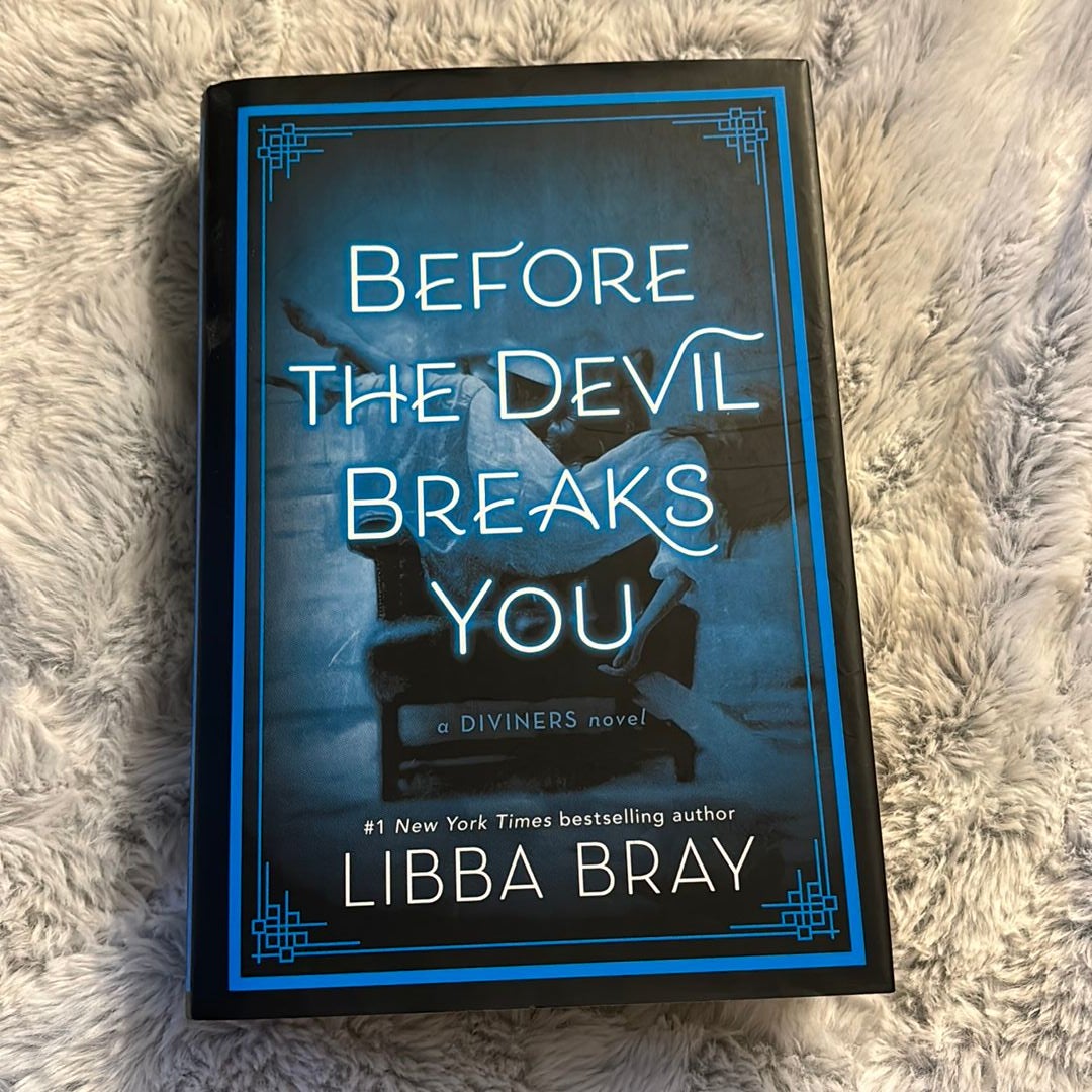 Before the Devil Breaks You by Libba Bray, Hardcover | Pangobooks
