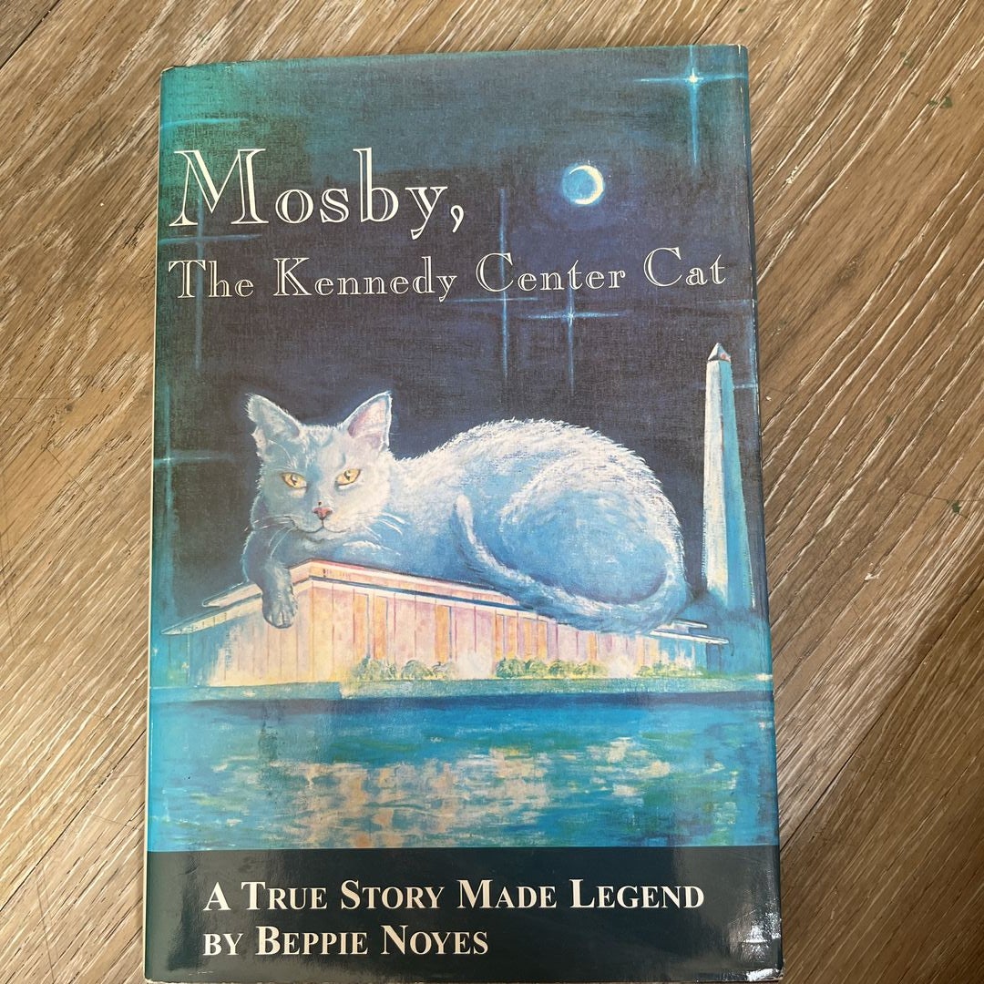 Mosby, the Kennedy Center Cat by