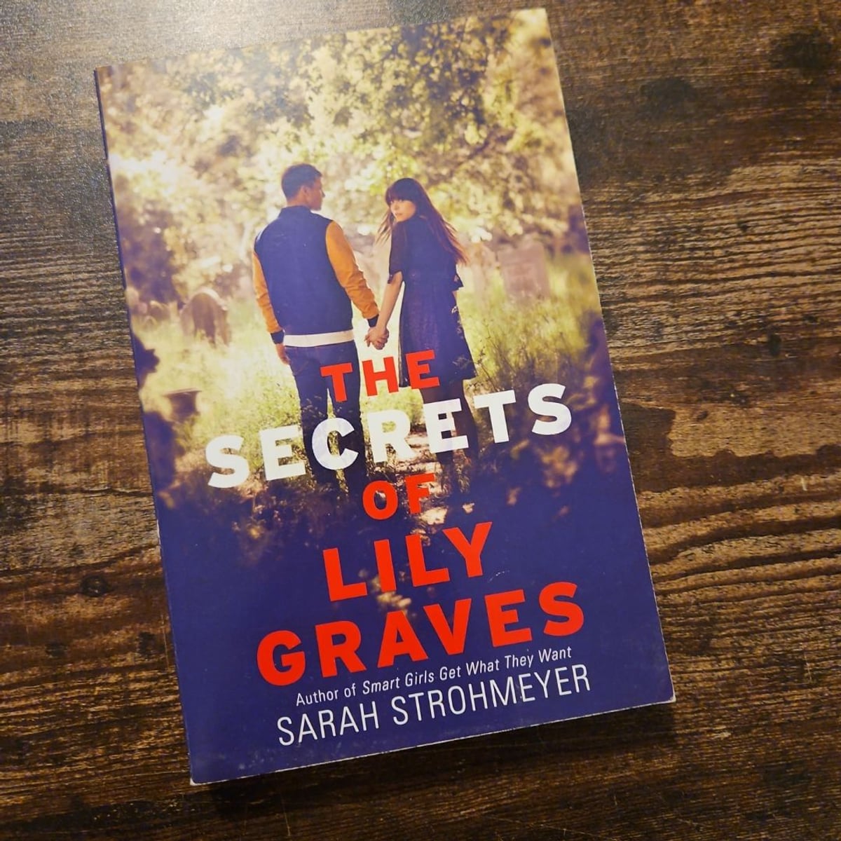 The Secrets of Lily Graves by Sarah Strohmeyer