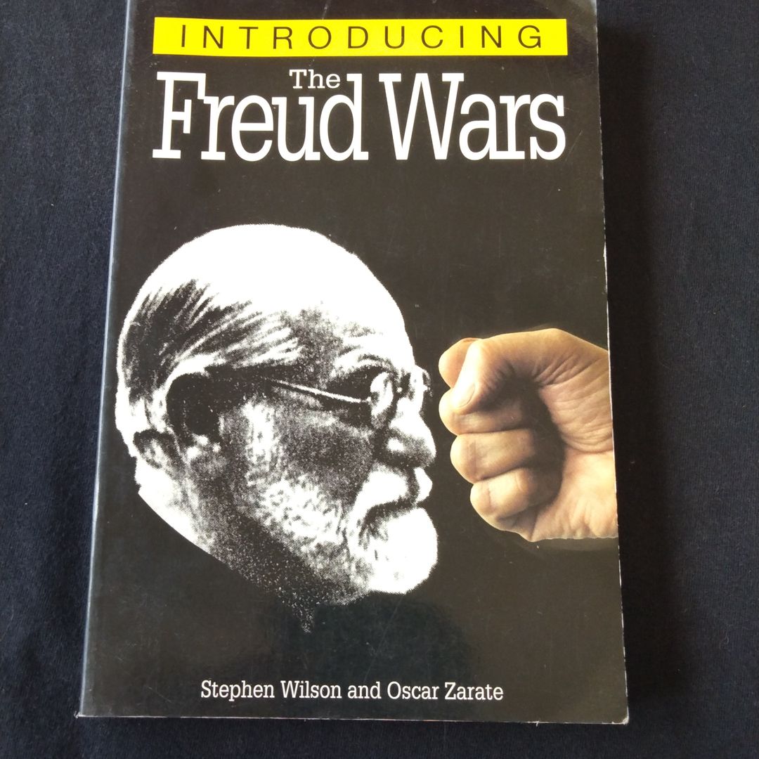 Introducing the Freud Wars by Stephen Wilson